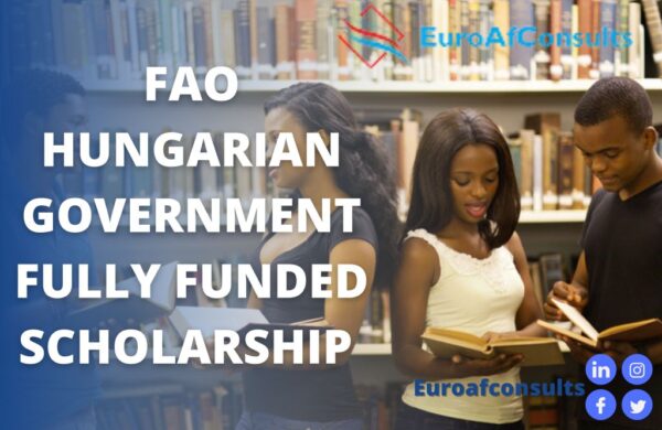 APPLY FOR FAO HUNGARIAN GOVERNMENT SCHOLARSHIP 2022/2023