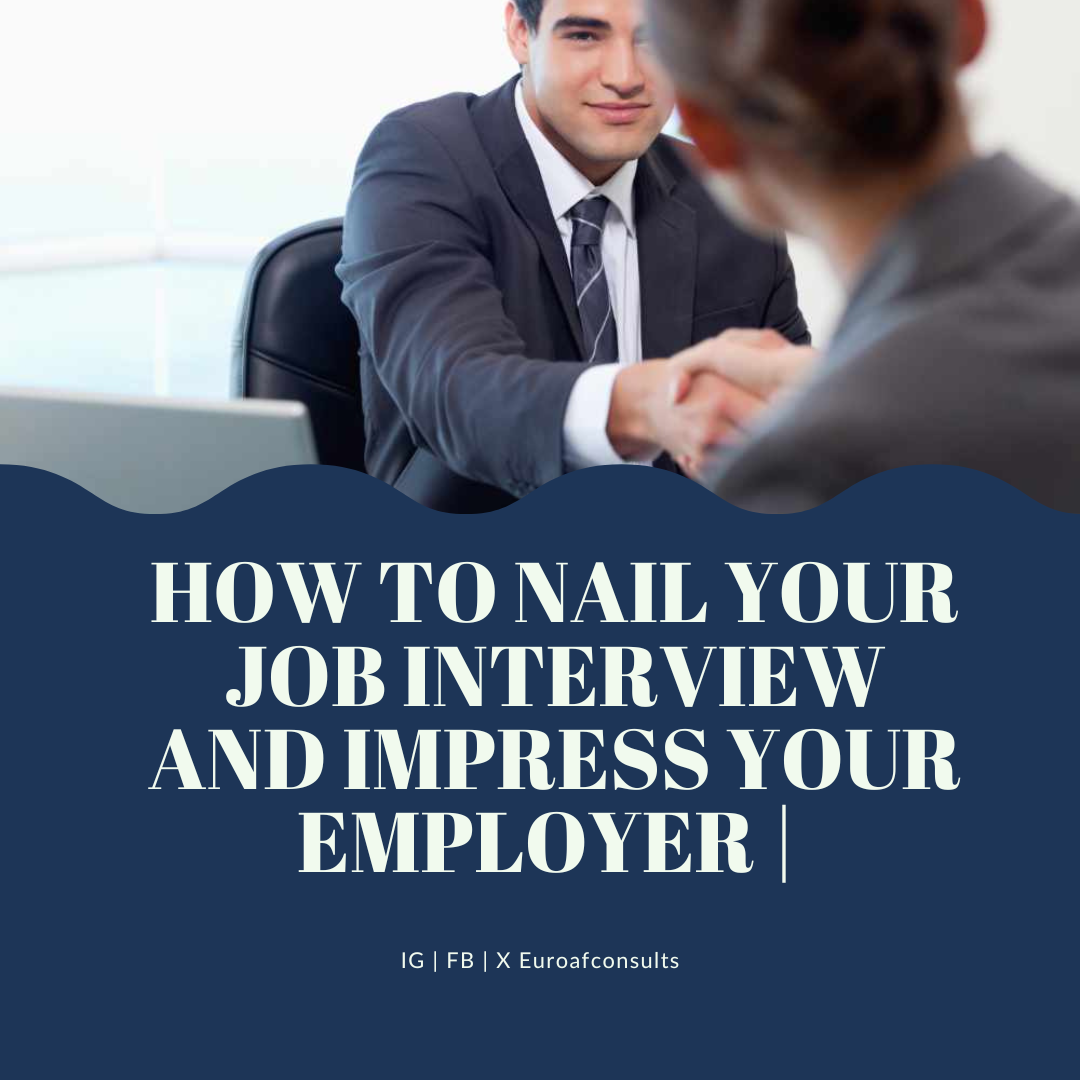 How to Nail Your Job Interview and Impress Your Employer